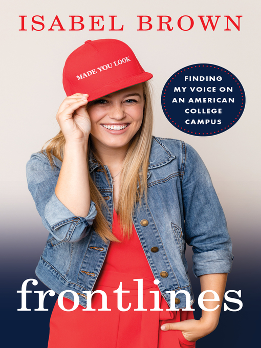 Libby - Frontlines: Finding My Voice on an American College Campus